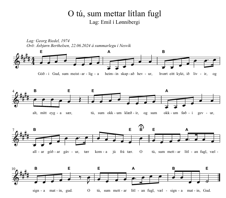 O tú, sum mettar lítlan fugl (Góði Gud, sum meistarliga heimin skapað ...